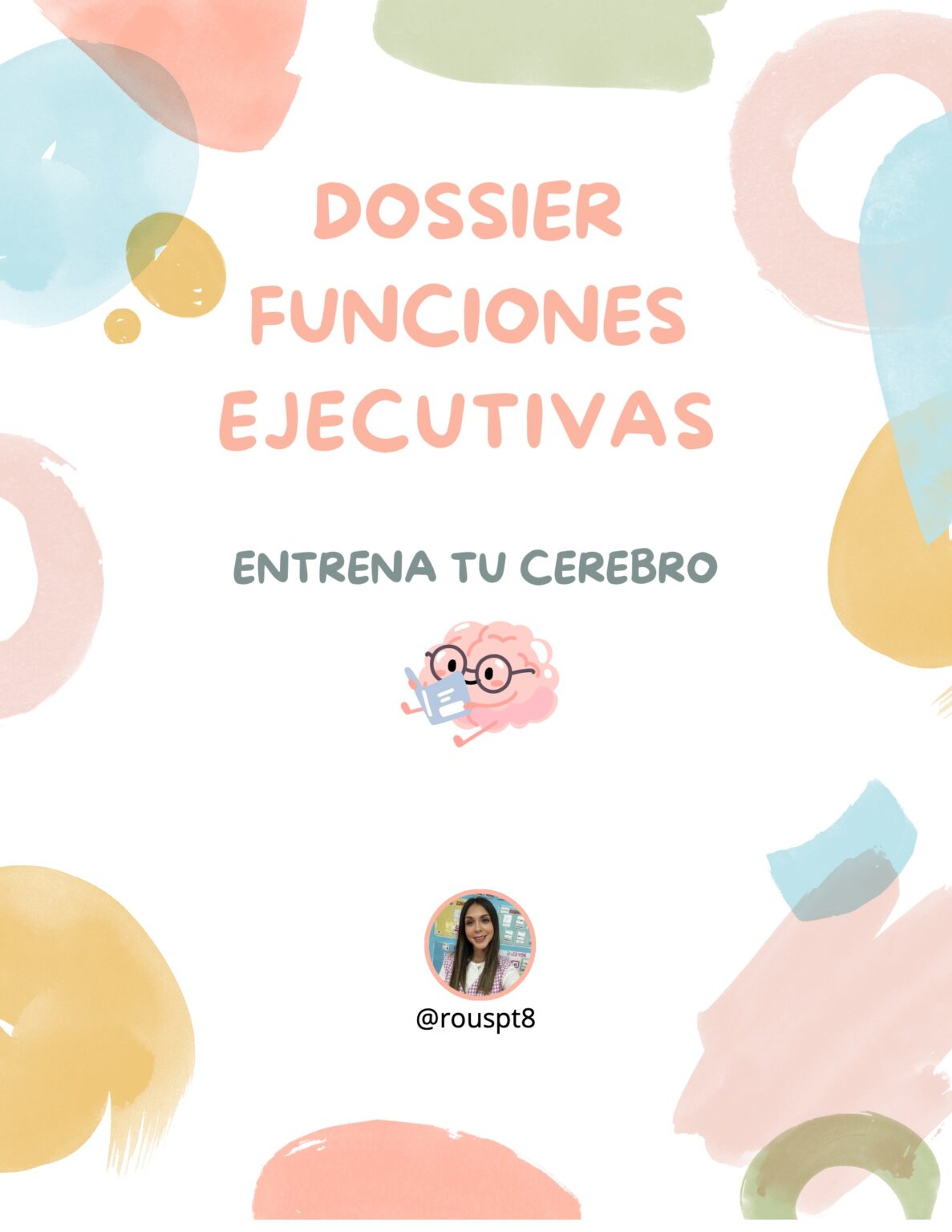 DOSSIER DE FUNCIONES EJECUTIVAS Actividades para potenciar el cerebro - Orientacion Andujar