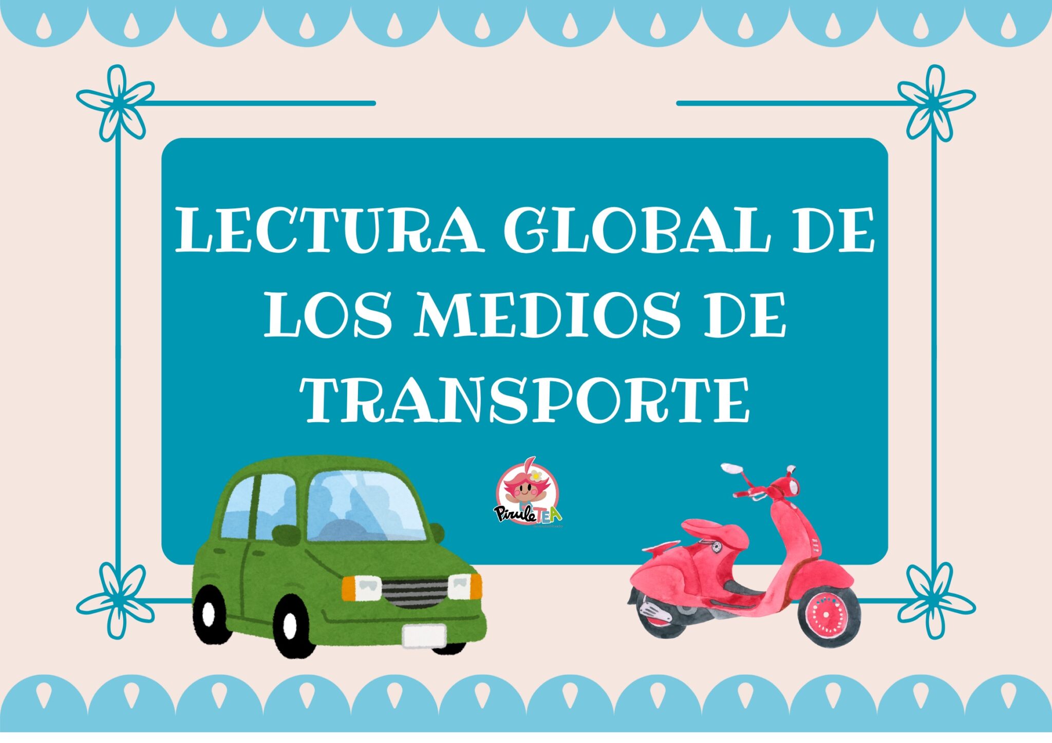 Método lectura global los medios de transporte - Orientacion Andujar