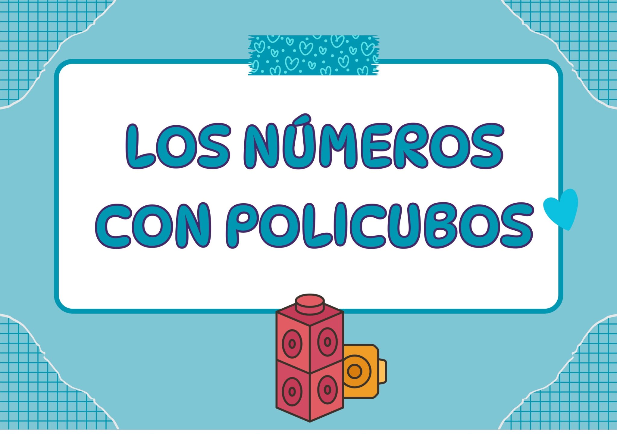 Cuaderno trabajamos los números con policubos - Orientacion Andujar