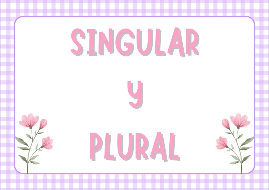 El jardín gramatical para aprender singular - plural y femenino ...